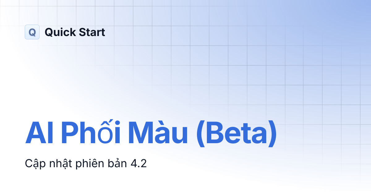 AI Phối Màu (Beta) | Vietnam | Quick Start